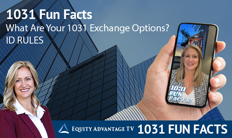 What Are Your 1031 Exchange Options? ID RULES - 1031 Exchange Experts ...