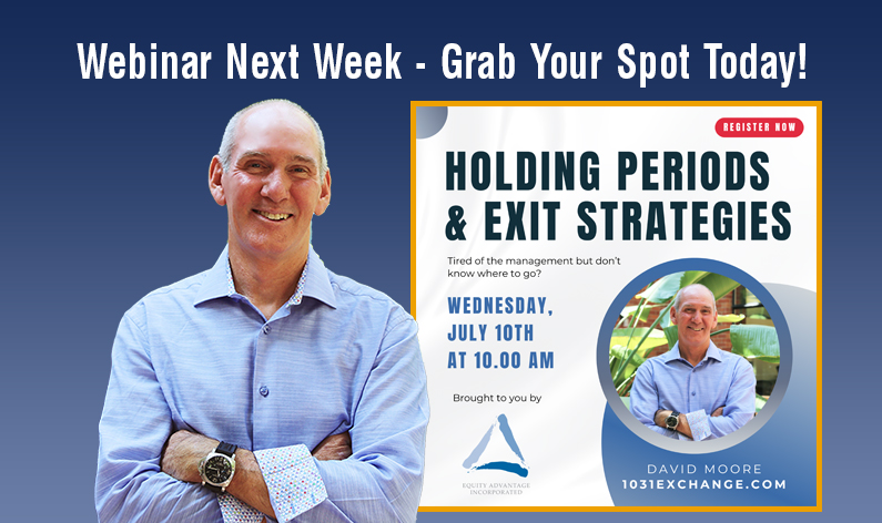 Reserve Your Spot for Next Week's Webinar! The 1031 Exchange, Holding ...